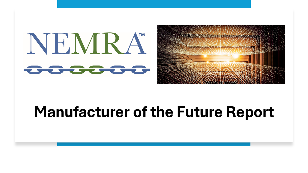 NEMRA Releases Manufacturer of the Future Report - Electrical Trends