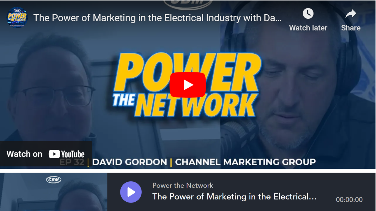 CBM - Power the Network Product - Channel Marketing Group David Gordon - Electrical Trends
